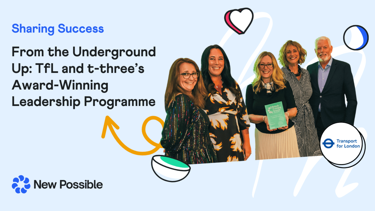 From the Underground Up: TfL and t-three’s Award-Winning Leadership ...